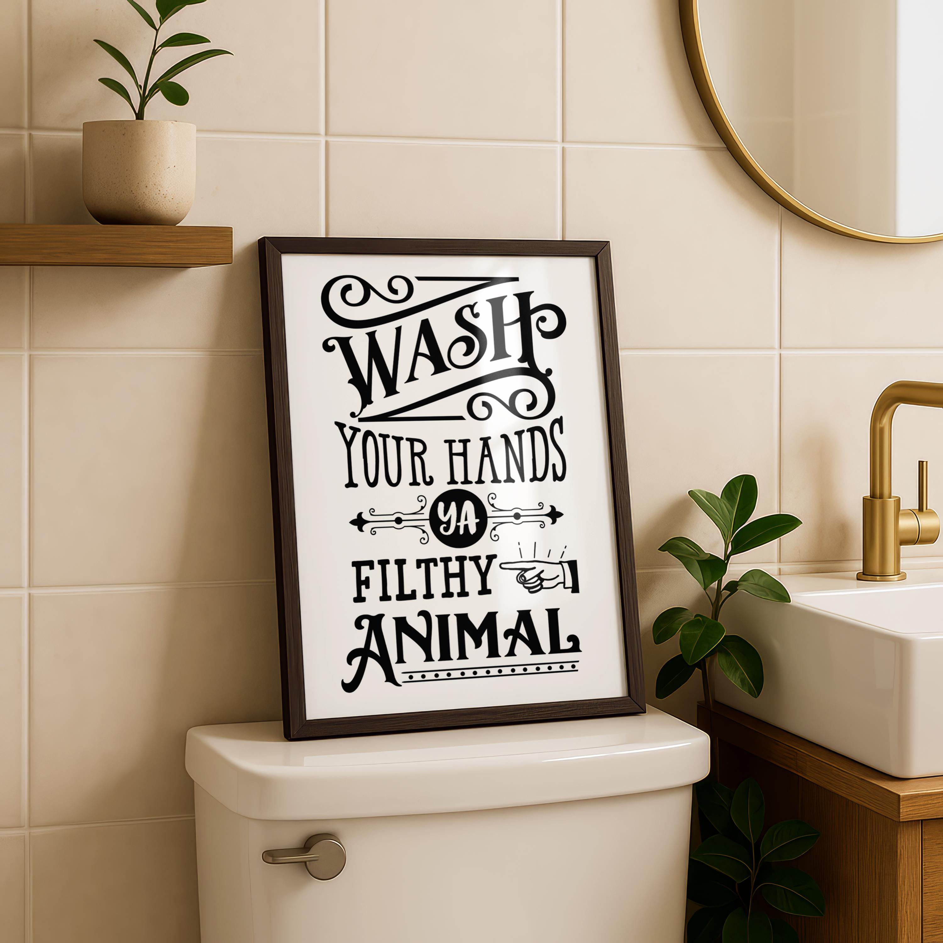 Wash Your Hands You Filthy Animal Print: Funny Bathroom Wall Art - Etsy UK