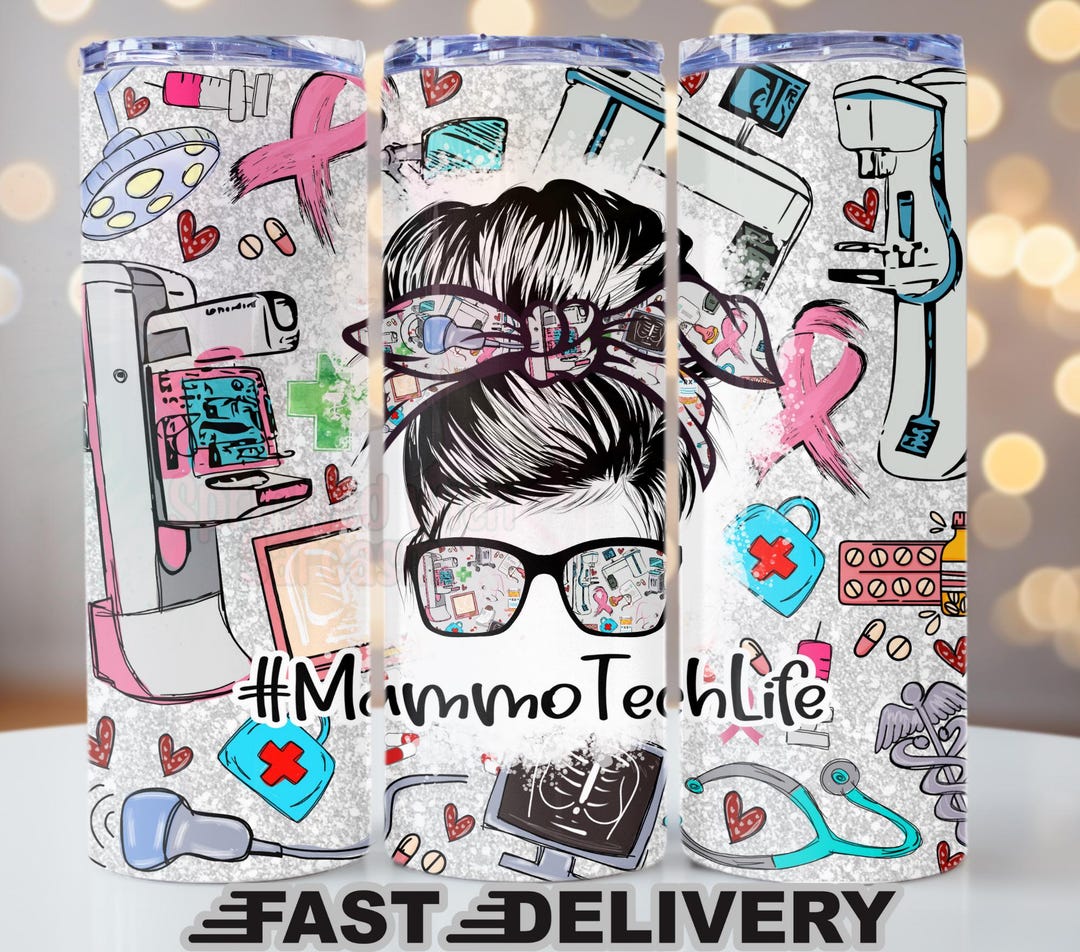 Mammo Tech Life Tumbler – Mammography Technologist Gift, Breast Cancer ...