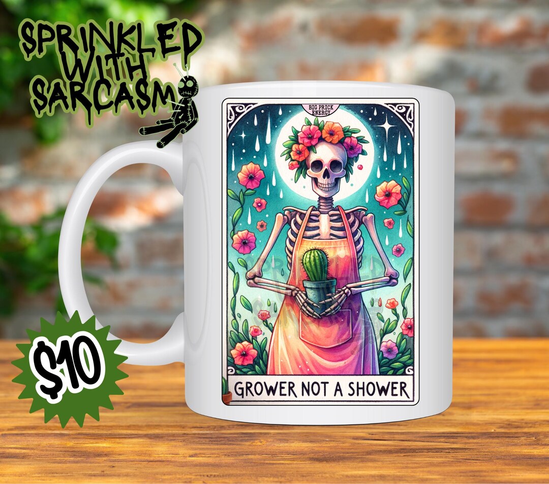 Grower Not Shower Tarot Card Mug, the Gardener Tarot Card Coffee Mug ...