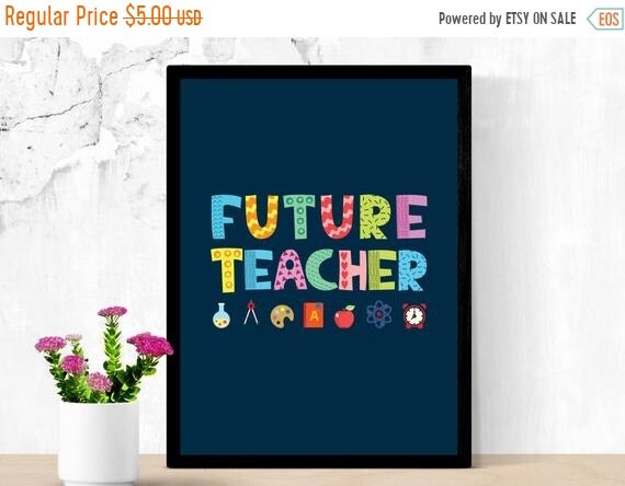 Future Teacher Nursery Wall Art, Printable Wall Art, Graphic Art Prints ...