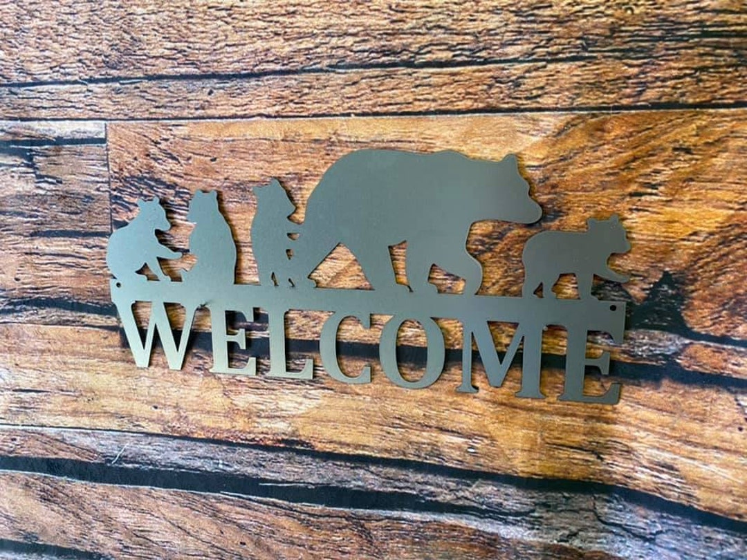 Bear Welcome Sign, Metal Welcome, Bear Sign, Bear Decor, Bear Welcome ...