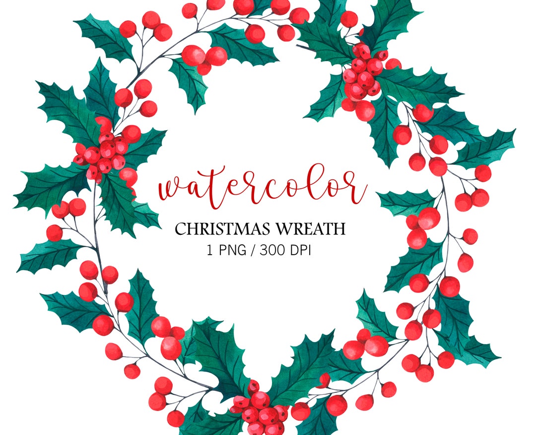 Watercolor Christmas Wreath Clipart, Holly Leaf Winter Wreath ...