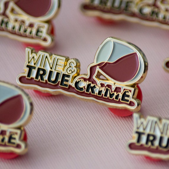 Wine & True Crime Soft Enamel Pin for True Crime Lovers - Etsy