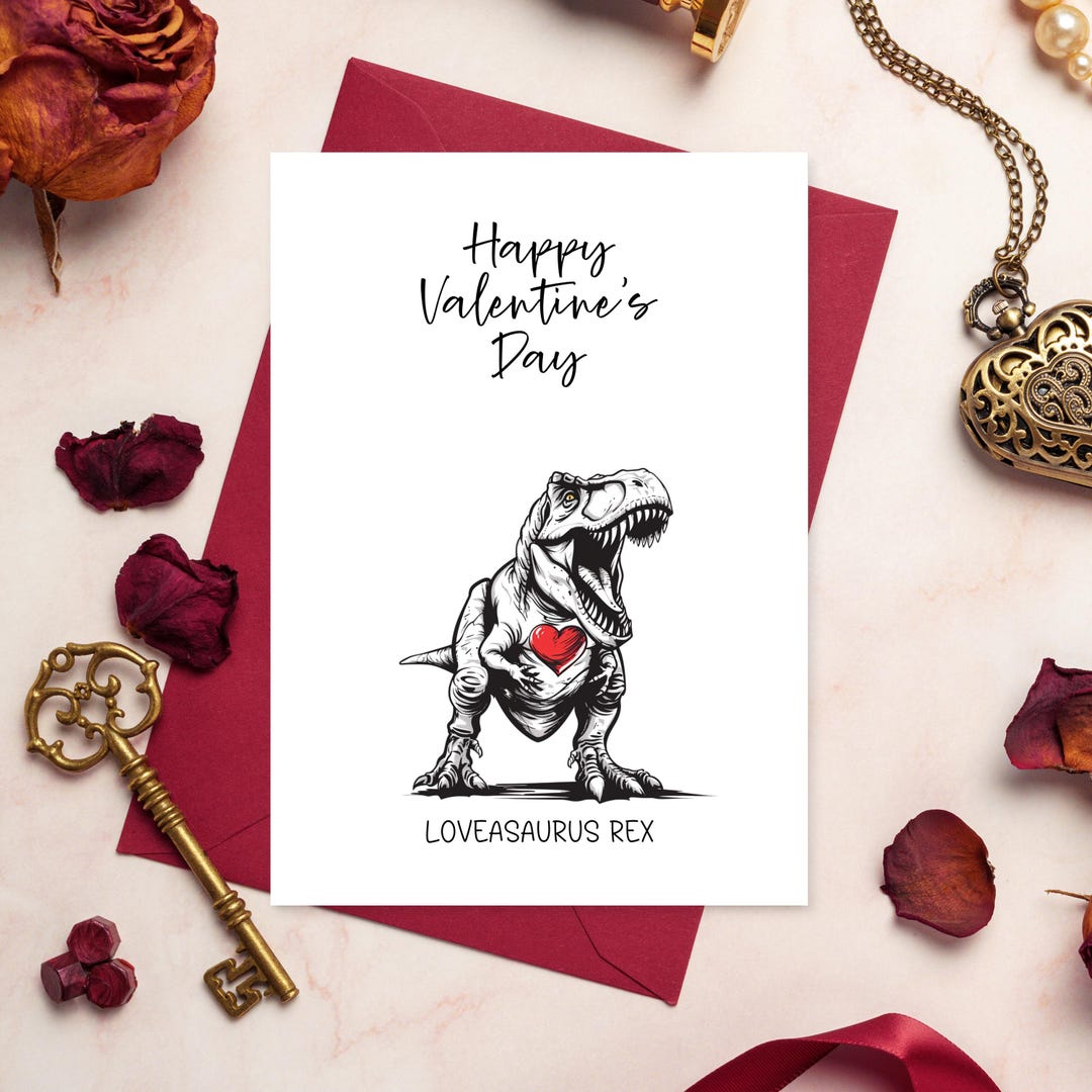 Loveasaurus Rex Printable Valentine, Romantic Dinosaur Valentine's Day ...