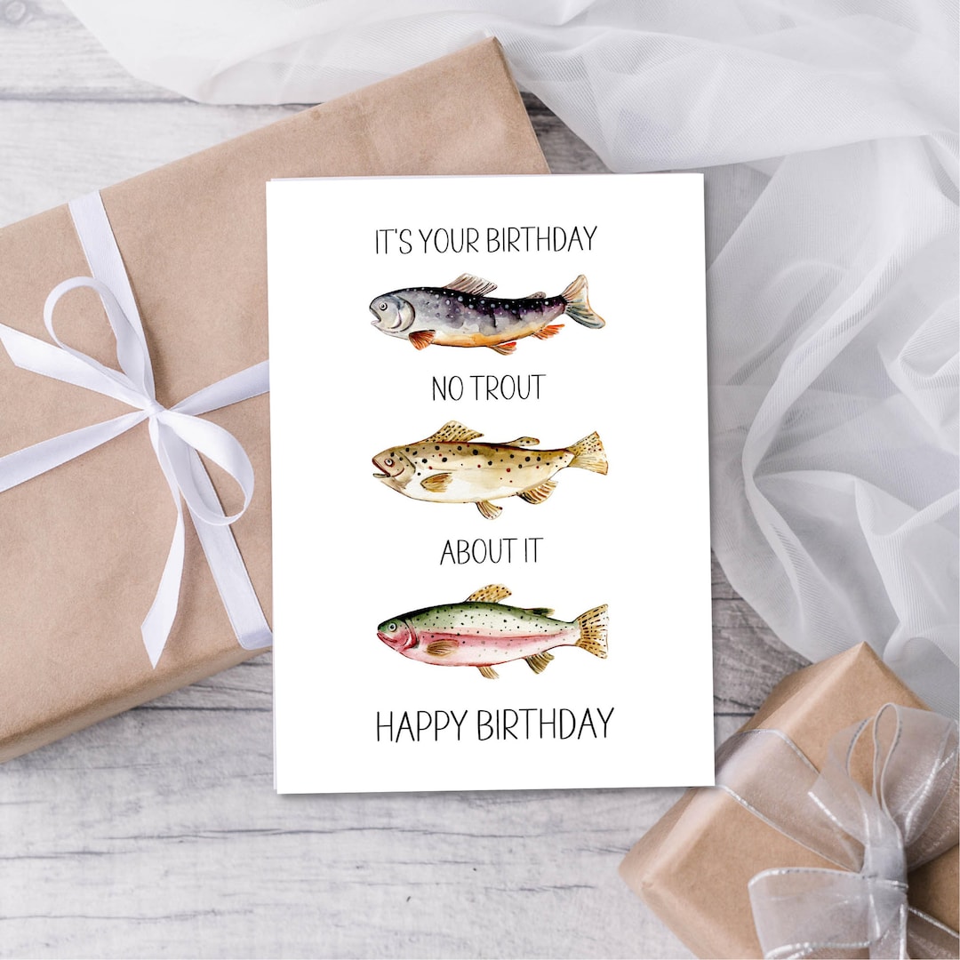Trout Fishing Birthday Card for Him, Pun Birthday Card for Her ...