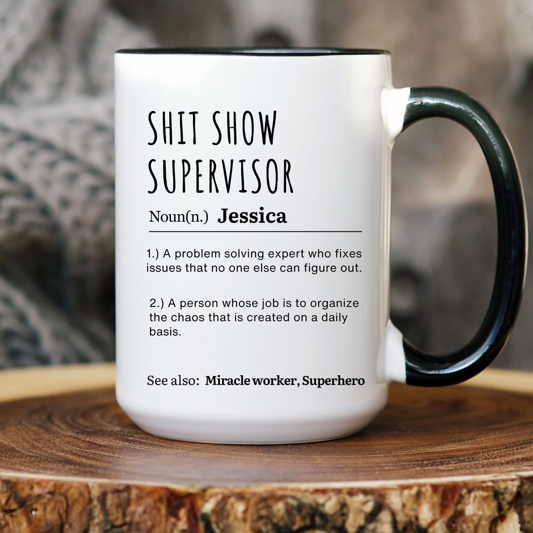 Shit Show Supervisor Mug, Shit Show Supervisor Gift, Shit Show ...