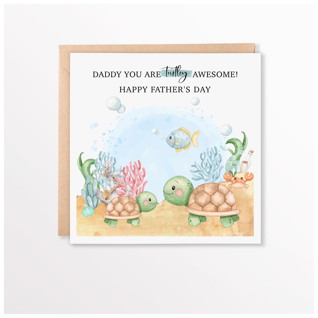 Turtley Awesome Father's Day Card, Turtley Awesome Daddy, Turtley ...