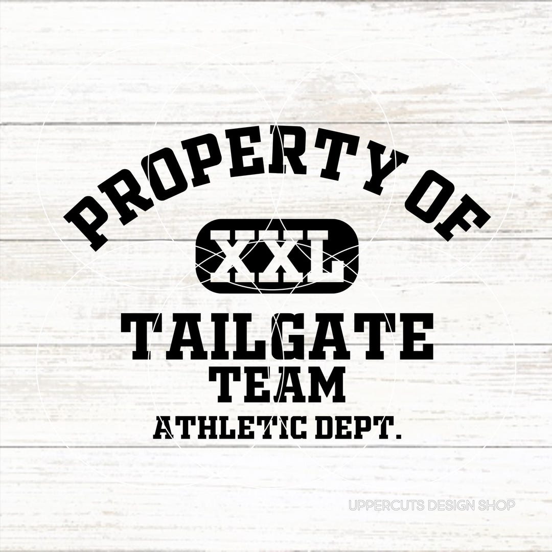 Property of Tailgate Team SVG, Tailgate Team Athletic Department SVG ...