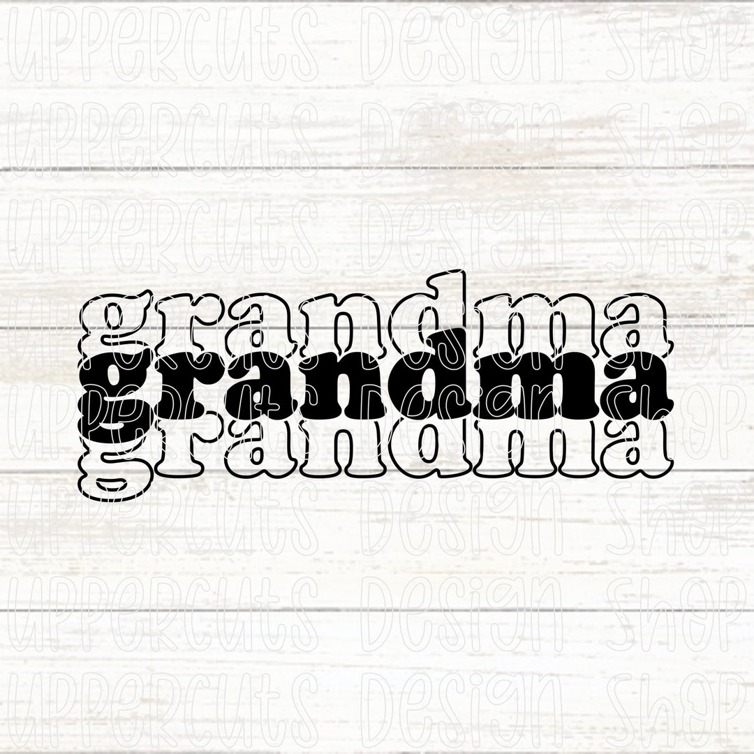 Grandma SVG, Simple Grandma SVG, Diy Grandma Day T-shirt or Sweatshirt ...