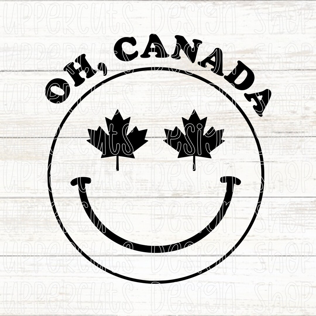 Oh Canada SVG, Canada Day Svg, Happy Canada Day, Canada Day T-shirt SVG ...