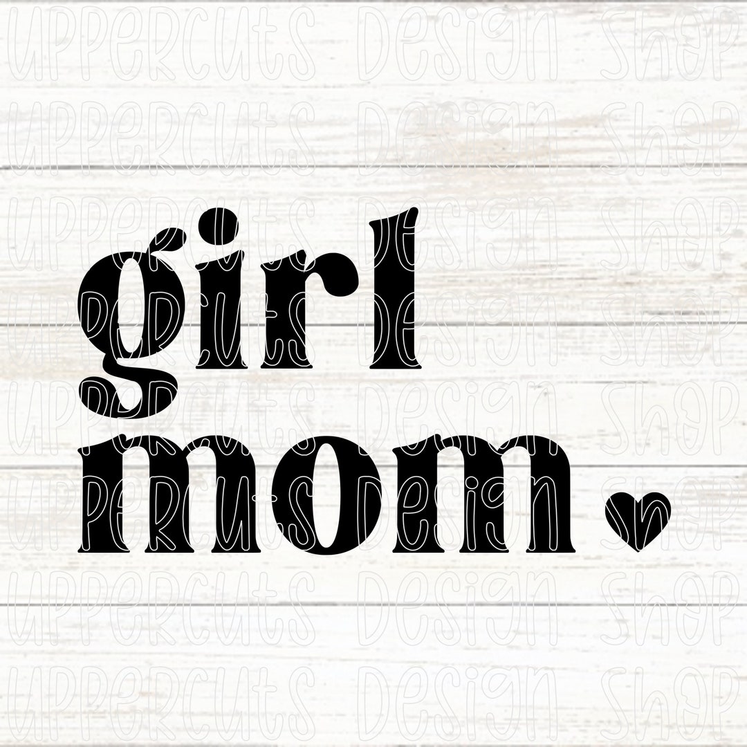 Girl Mom SVG, Simple With a Heart - Etsy