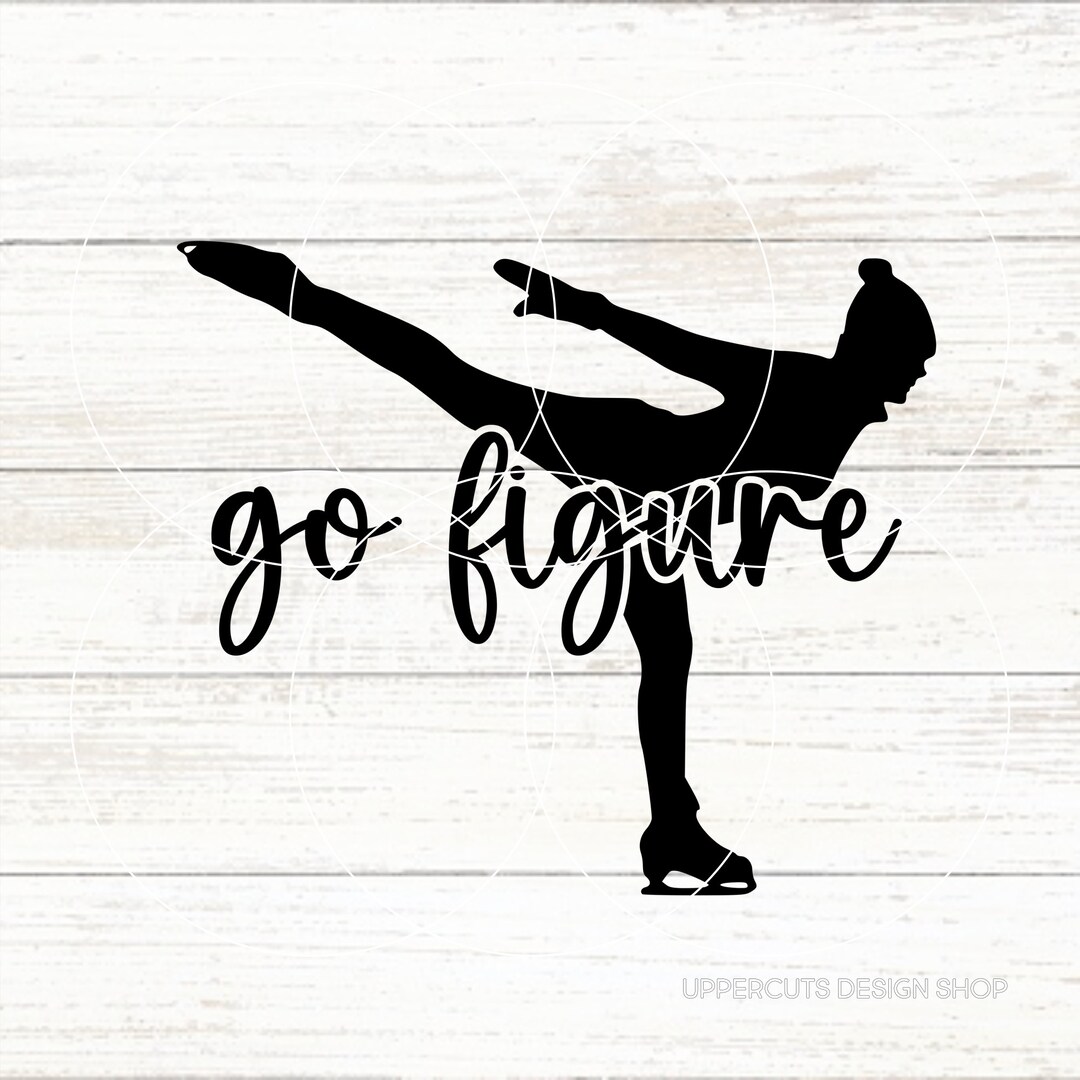 Go Figure SVG, Figure Skating Svg, Figure Skater, DIY Skating Mom Shirt ...