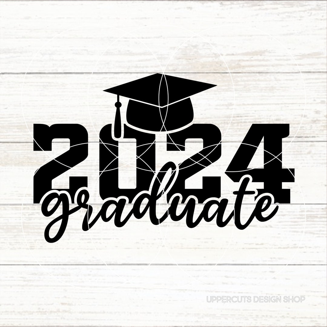 2024 Graduate SVG, Graduation SVG, Class of 2024 Svg, Senior Class, Diy ...