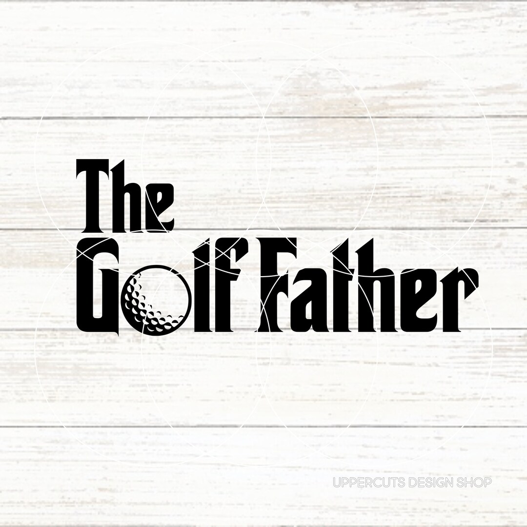 The Golf Father SVG, Golf SVG, Golf Dad, Father's Day Diy, Gift for ...
