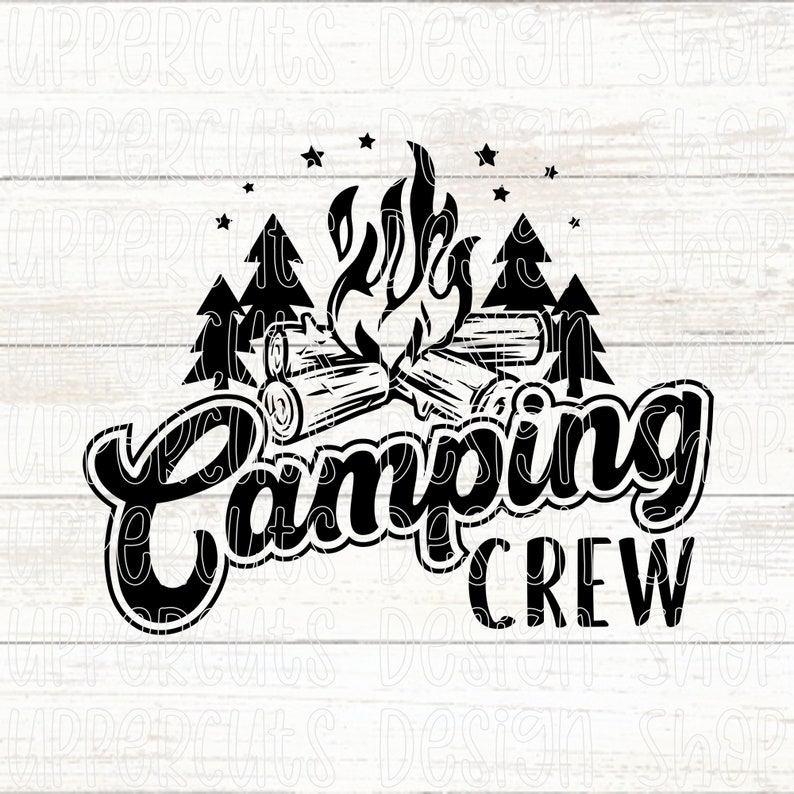 Camping Crew SVG, Camping Crew Png, Campfire SVG, Diy Camping T-shirt ...