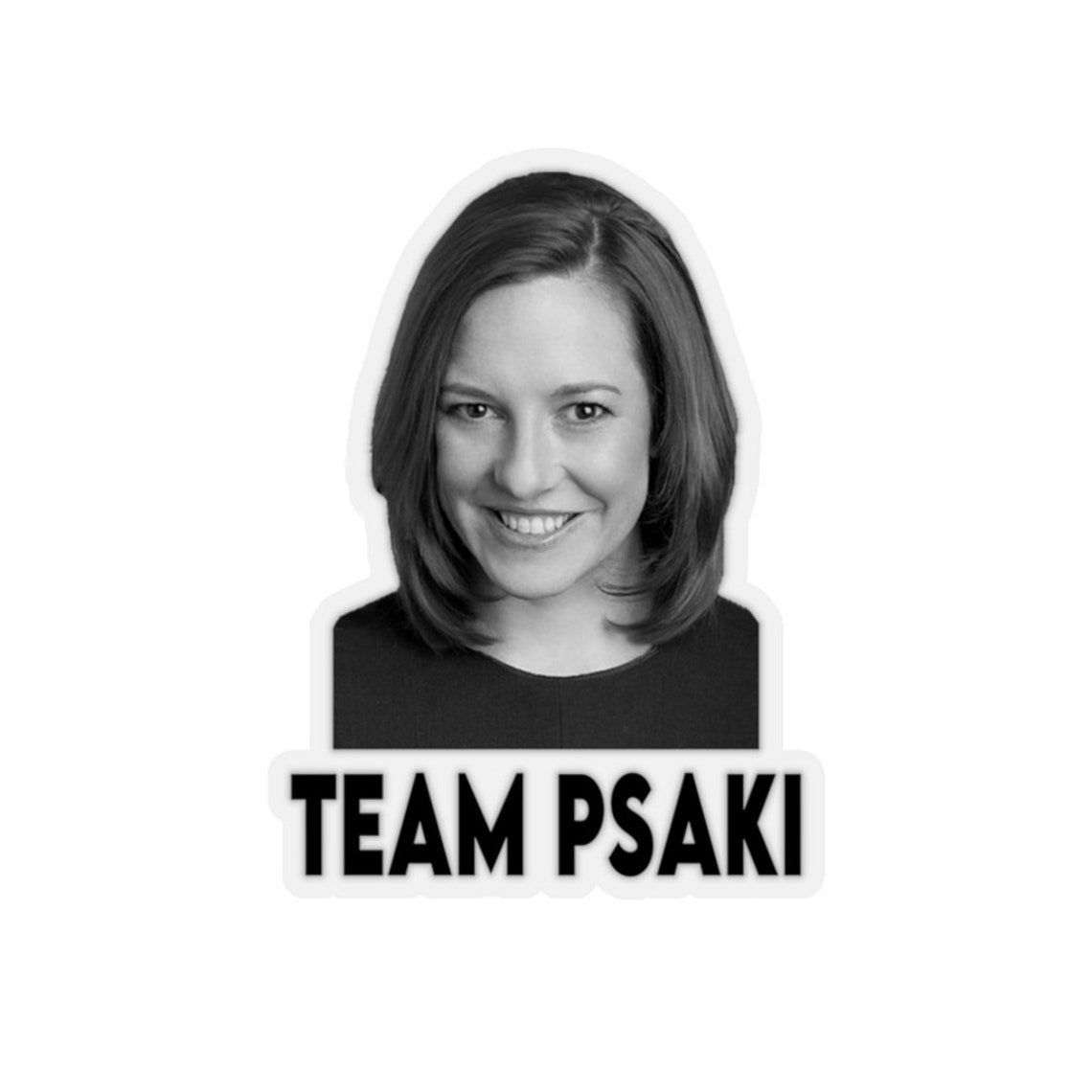 Jen Psaki Sticker Psaki It to Me Team Psaki Jen Psaki - Etsy