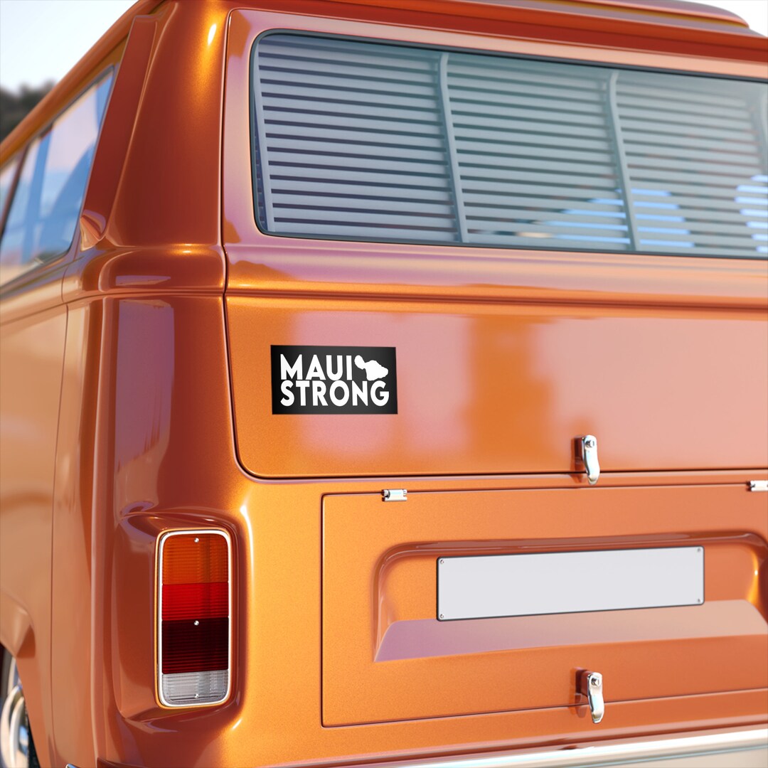 Maui Strong Bumper Sticker - Support Maui Support Lahaina Car Vinyl ...