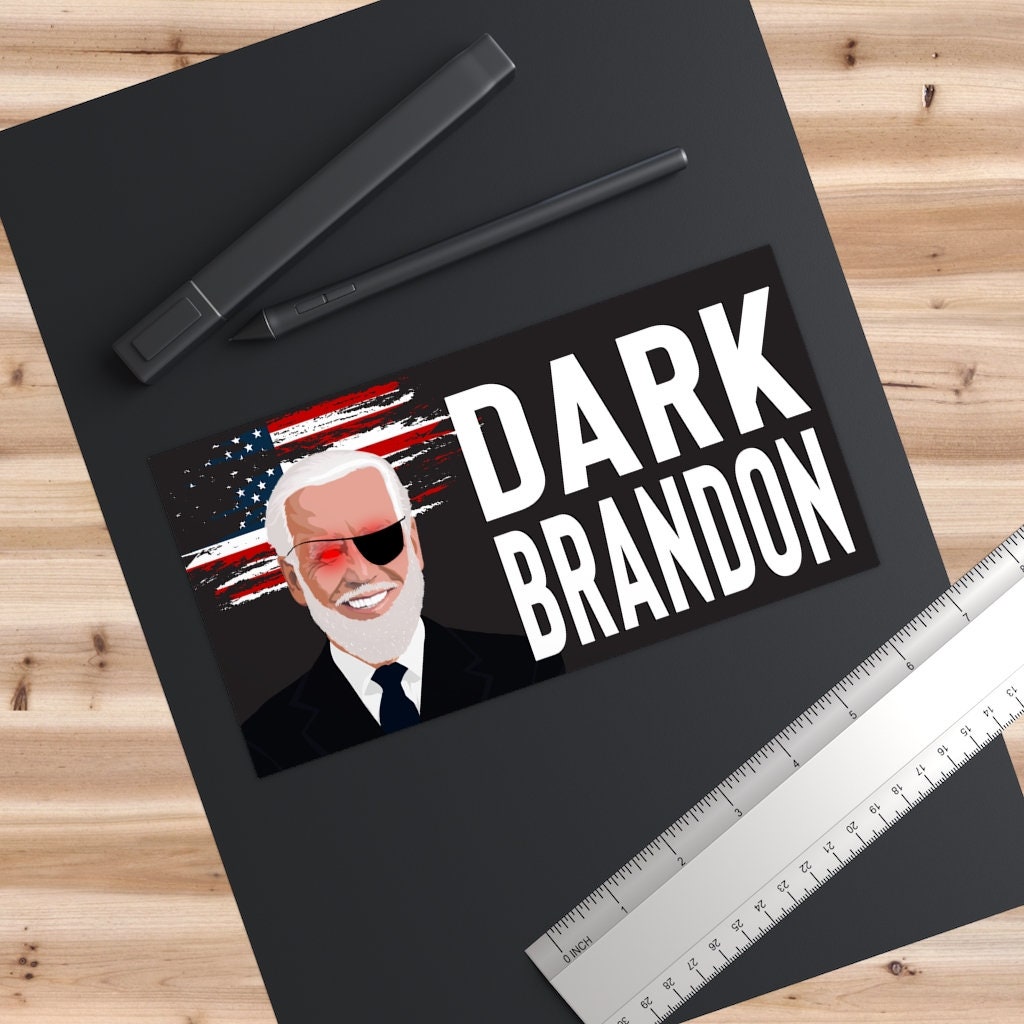 Dark Brandon Bumper Sticker Funny Pro Biden Bumper Vinyl - Etsy