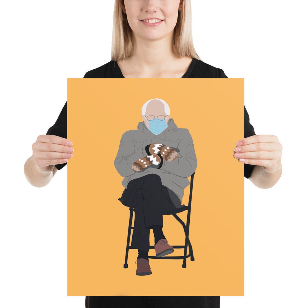 Bernie Poster - Bernie Cool Mood Poster - Bernie Mittens Poster ...