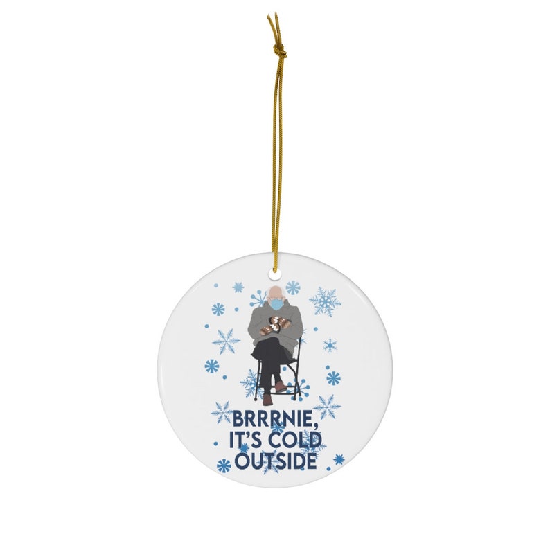 Bernie Sanders Ornaments - Bernie Christmas Ornament Brrrnie It's Cold ...