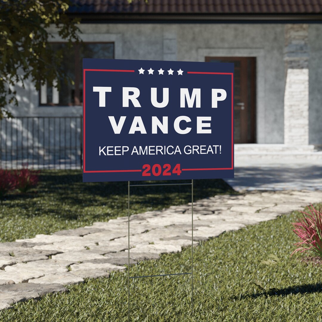 Yard Lawn Trump Vance 2024 Yard Sign With Stand, Trump Sign, Trump ...
