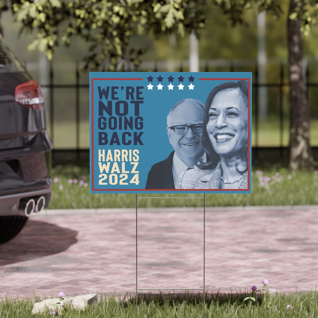 Kamala Harris Walz Yard Sign, Harris 2024 Yard Sign With Stand, Not ...