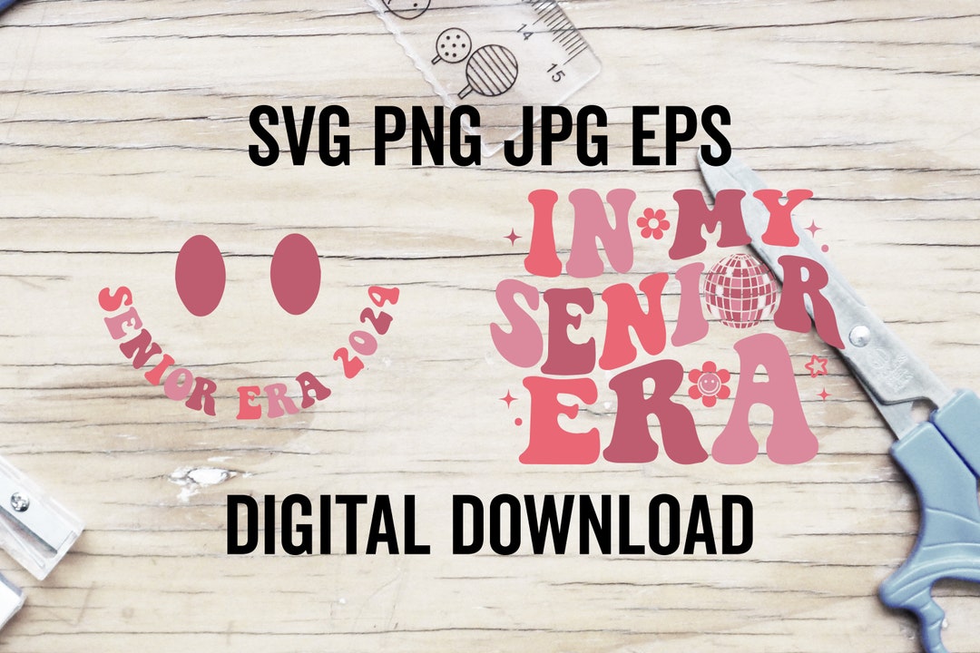 In My Senior Era Digital Download Senior Svg Digital Download Resource ...