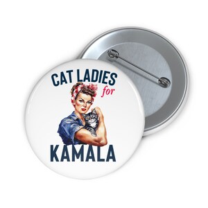 Cat Ladies for Kamala Harris, Cat Lady Pin Button, Kamala President ...