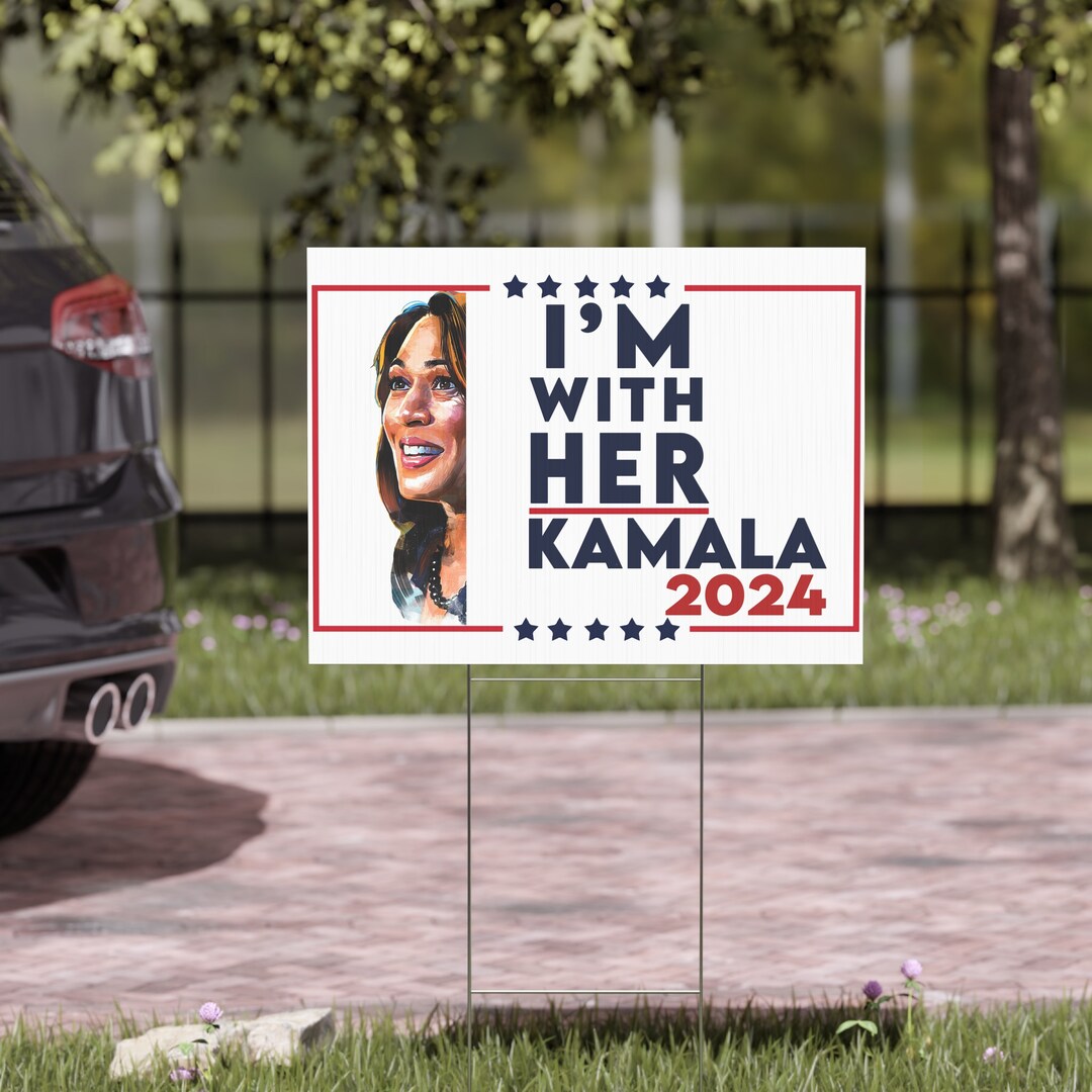 Kamala Harris 2024 Yard Sign With Stand, Kamala Sign, Vote Kamala, I'm ...
