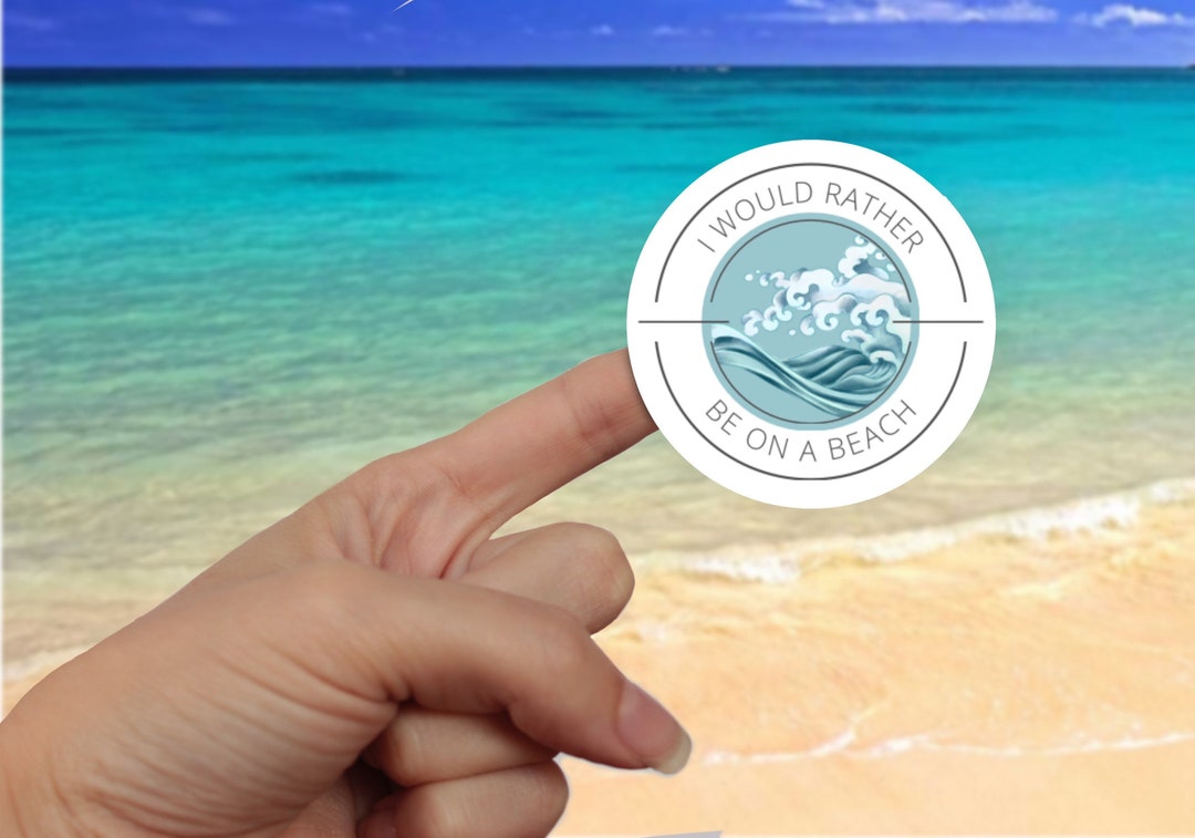 Beach Vinyl Sticker | Beach Lover Stickers | I Would Rather Be on a ...