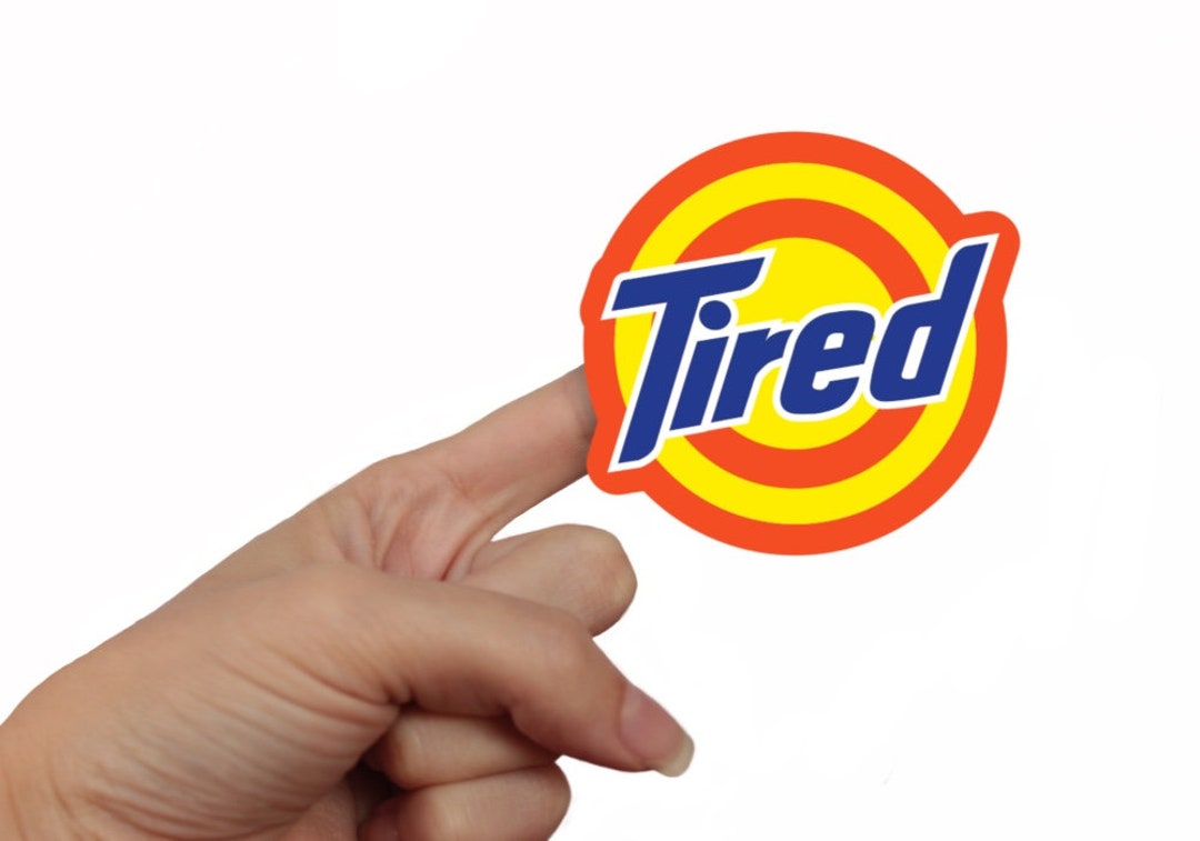 Tired Laundry Spoof Sticker: Funny Decal - Etsy