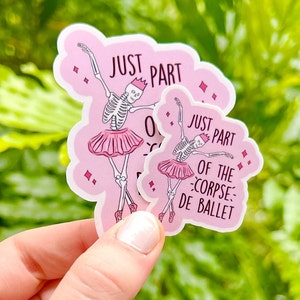 Corpse De Ballet Sticker, Dance, Ballet, Ballerina, Funny Dance Sticker ...