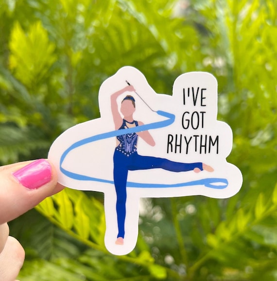 I've Got Rhythm Sticker Gymnastics Gymnast Sticker - Etsy