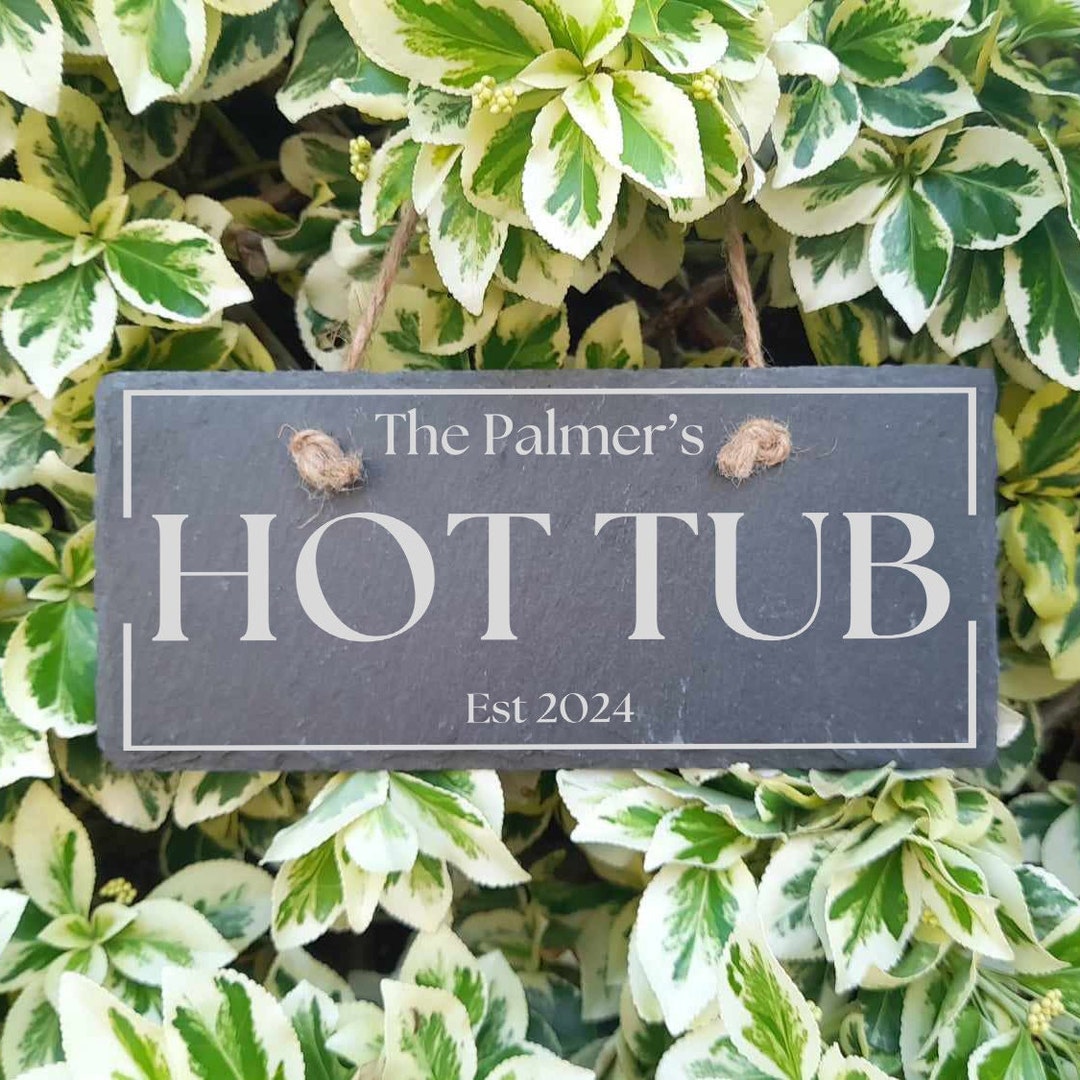 Personalised Hot Tub Sign, Slate Sign, Outdoor Sign - Etsy