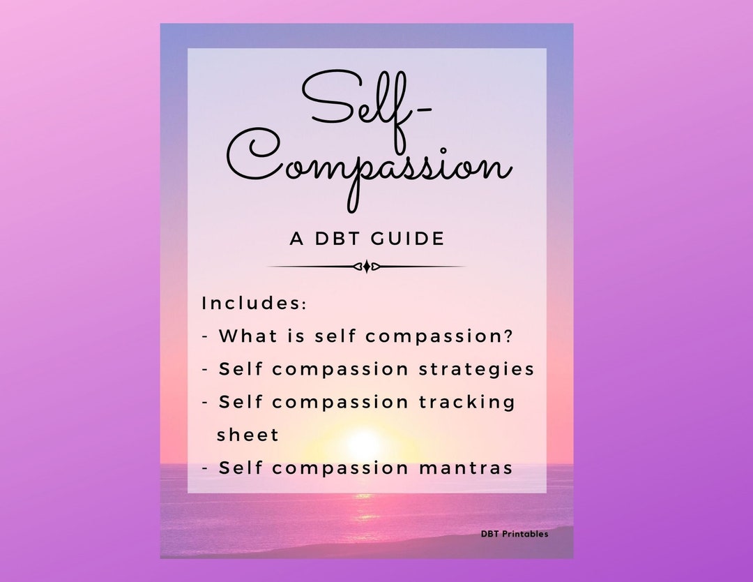 DBT Guide to Self Compassion - Etsy