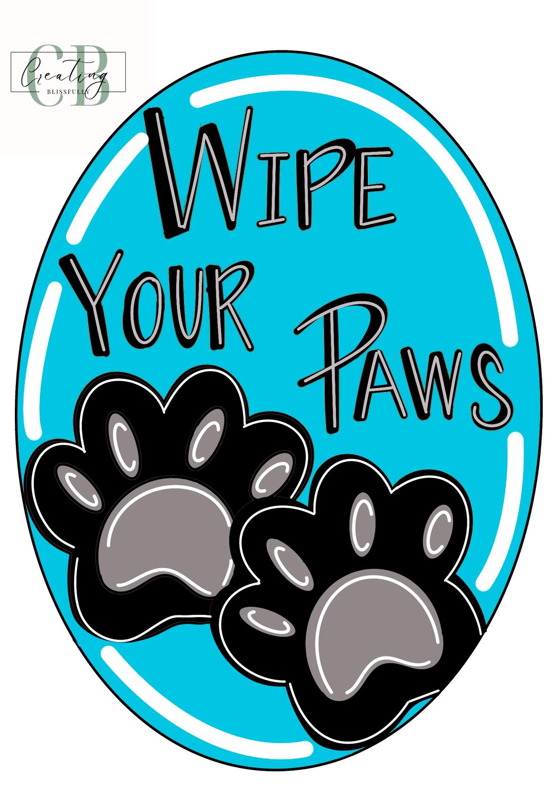 Wipe Your Paws Dog Sign Template: DIY Paw Print Door Hanger (digital ...