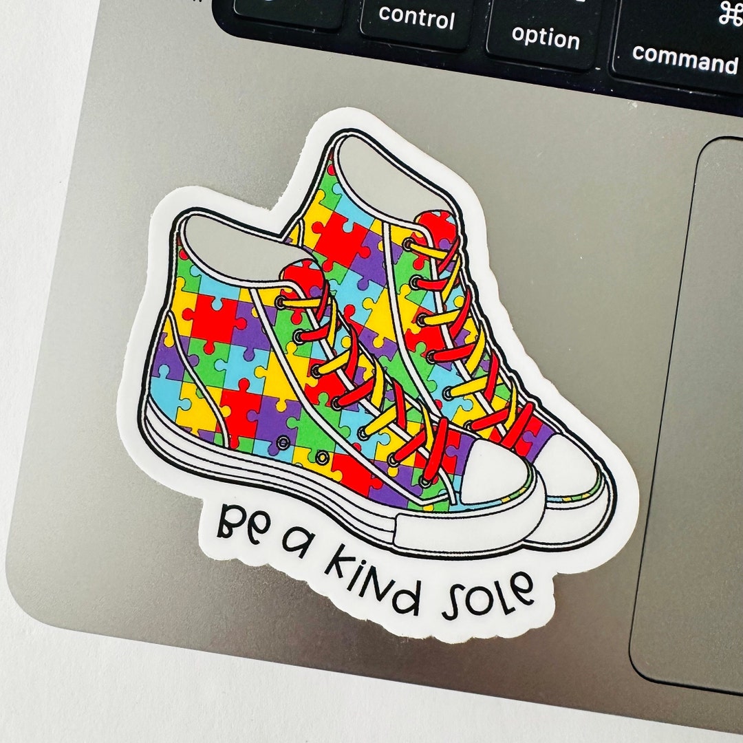 Autism Awareness Stickers, Mental Health Acceptance, Be A Kind Sole ...
