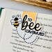 Cute Bee Magnetic Bookmark, Bee Gifts for Book Lovers, to Bee Continued ...
