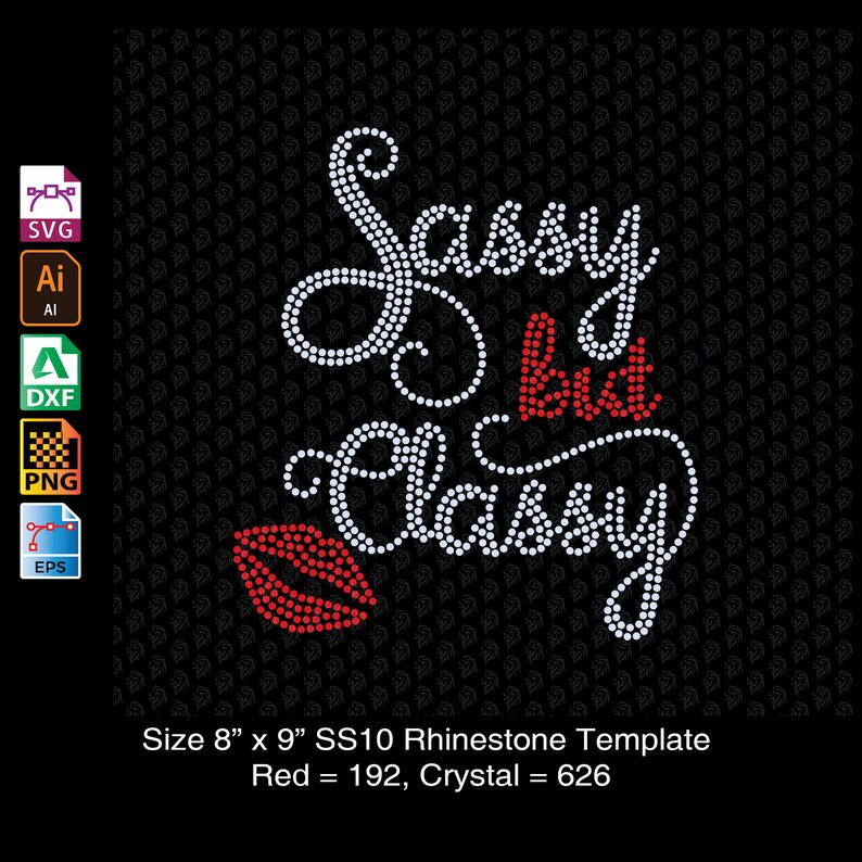 Sassy But Classy Rhinestone Template Digital Download Svg Etsy