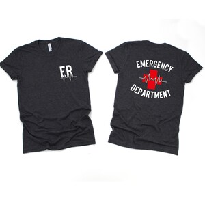 Emergency Department Shirt, ER Nurse Shirt, Emergency Nurse Shirt ...