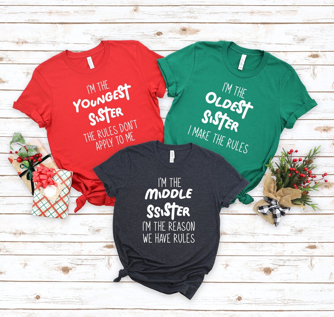 I'm the Oldest Middle Youngest Shirts, Funny Sibling Shirts, Funny ...