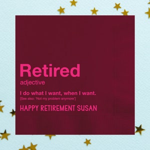 Retired Definition Funny Personalized Retirement Cocktail Napkins, Not ...