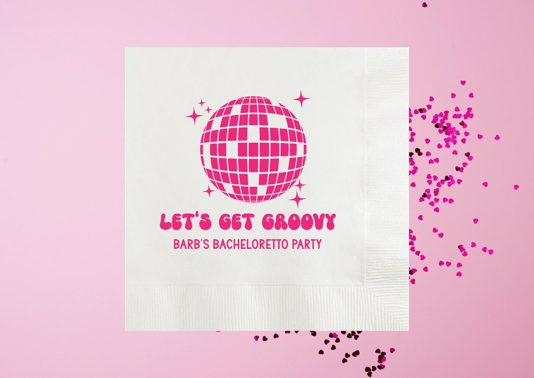 Let's Get Groovy Bach Bash Cocktail Napkins, Bride Shower, Personalized ...