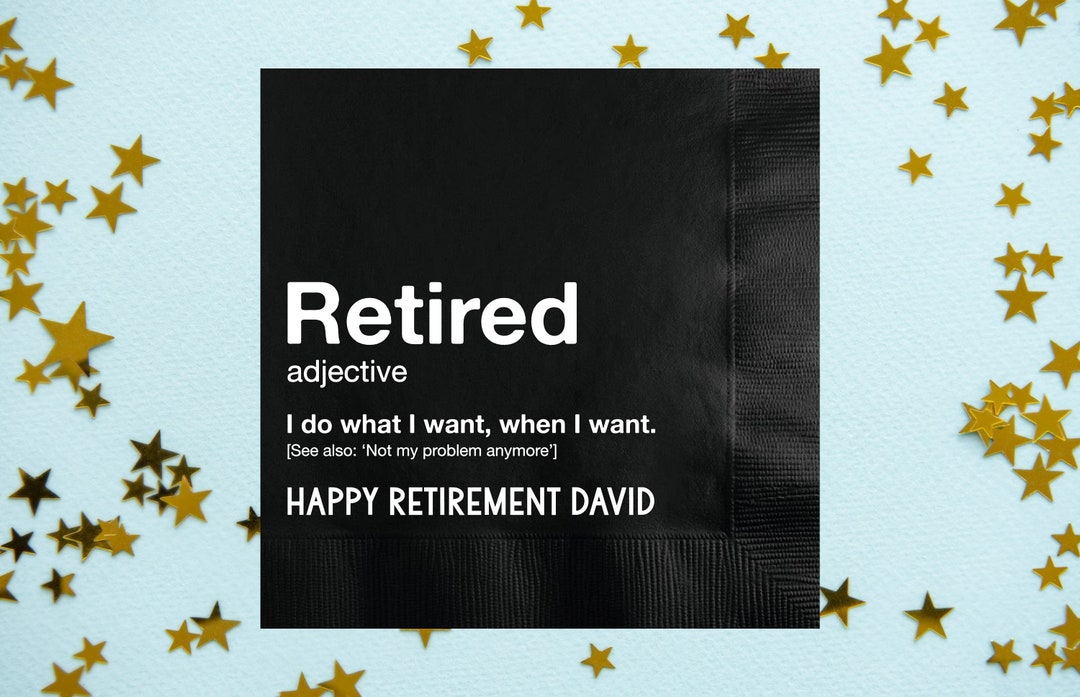 Retired Definition Napkins, Happy Retirement Custom Cocktail Napkins ...
