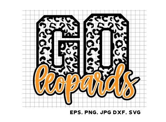 Leopard Print Go Leopards Cut File for Cricut and Silhouette. - Etsy