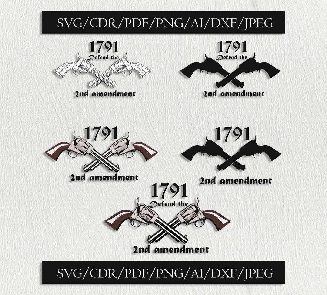 Second Amendment Svg Pro-gun Patriotic 2nd Amendment Png Cut Files ...