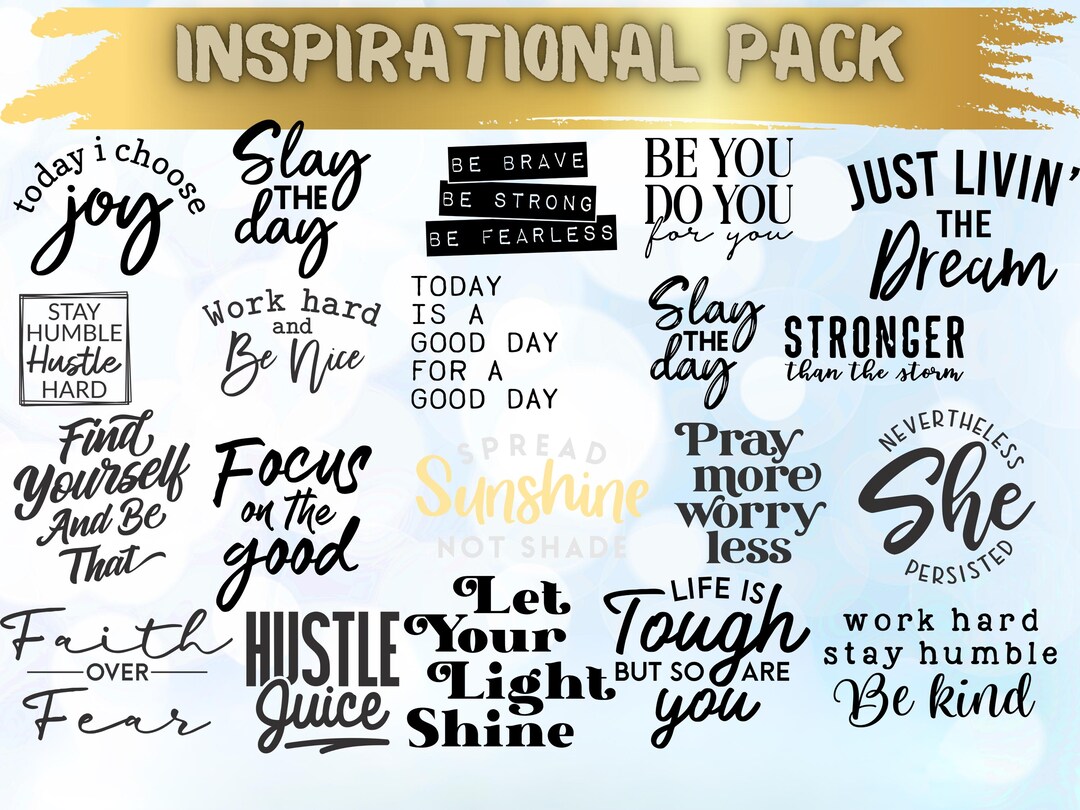 Inspirational Quotes SVG Bundle, Uplifting Designs Png Dxf ...