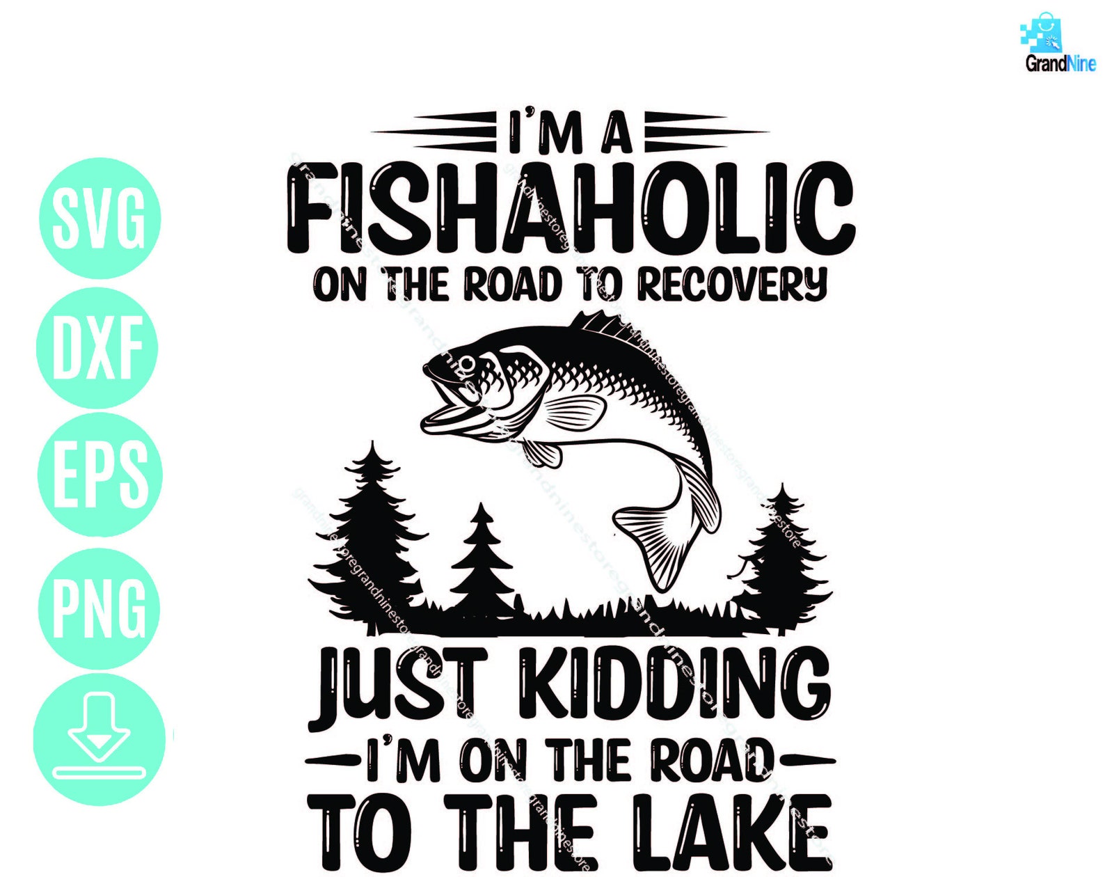 I'm A Fishaholic On The Road To Recovery Fishing Svg | Etsy