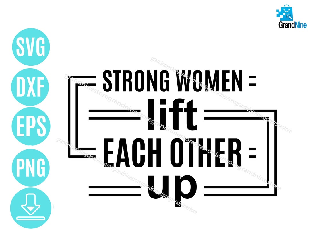 Strong Women Life Eachother up Svg, Strong Woman Life Eachother Up ...