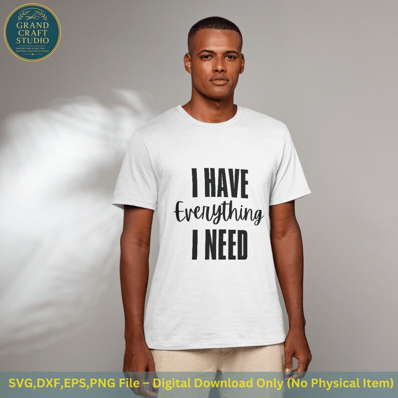 I Have Everything SVG: Valentine's Day Couple Design (digital Download ...